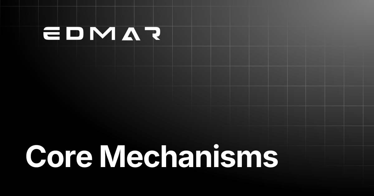 Core Mechanisms | Edmar