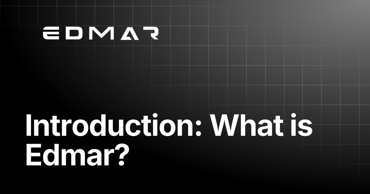 Introduction: What is Edmar? | Edmar